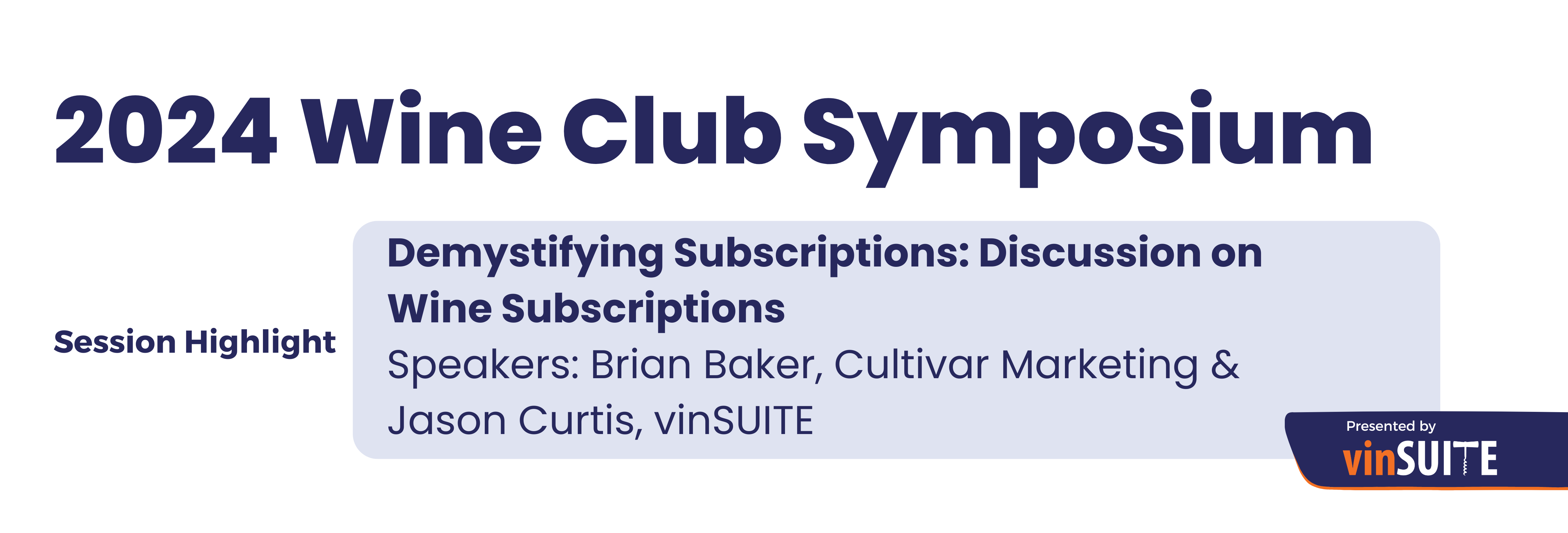 The recent vinSUITE Wine Club Symposium featured an enlightening ...
